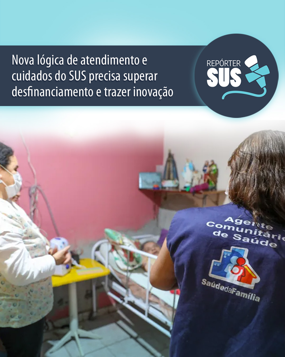 Nova lógica de atendimento e cuidados do SUS precisa superar ...