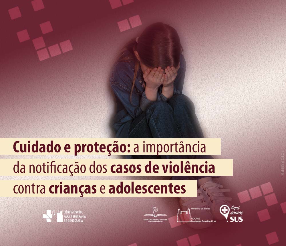 Cuidado E Proteção A Importância Da Notificação Dos Casos De Violência