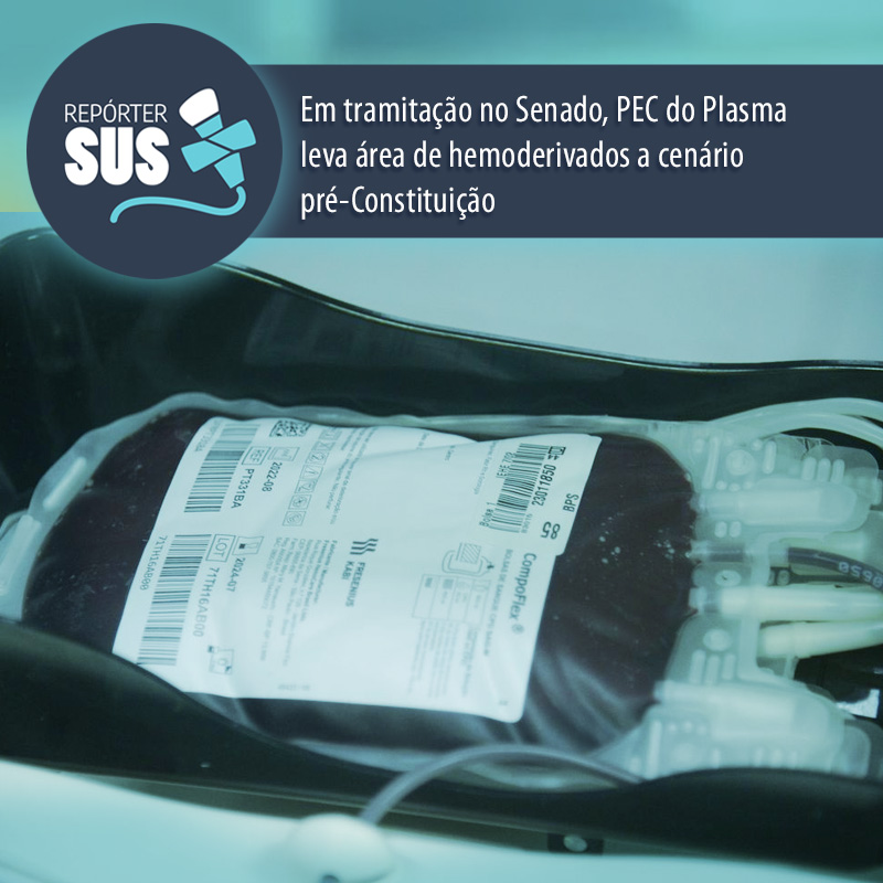 Em tramitação no Senado, PEC do Plasma leva área de hemoderivados a ...